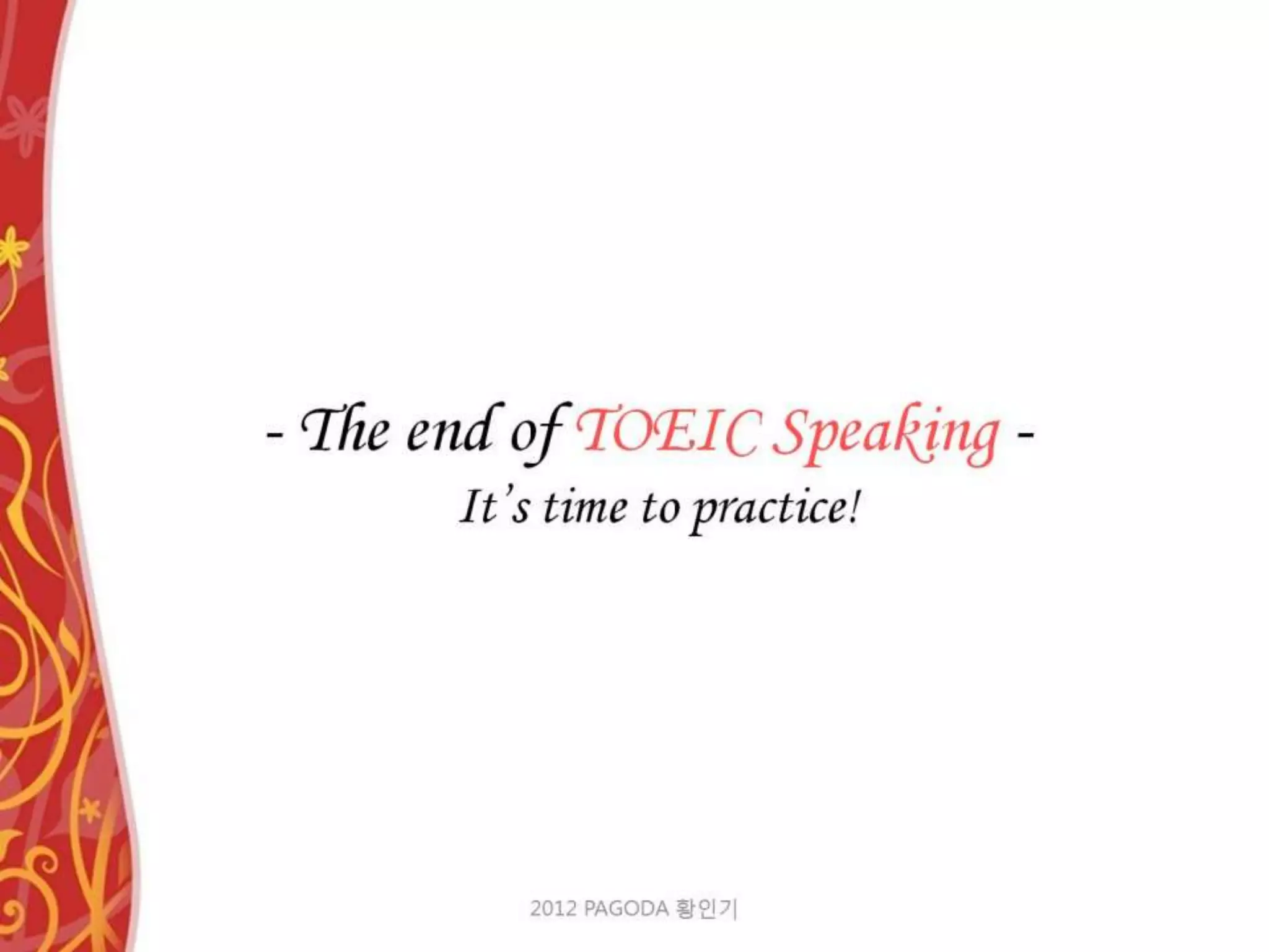 TOEIC Speaking Part 6 | PPTX