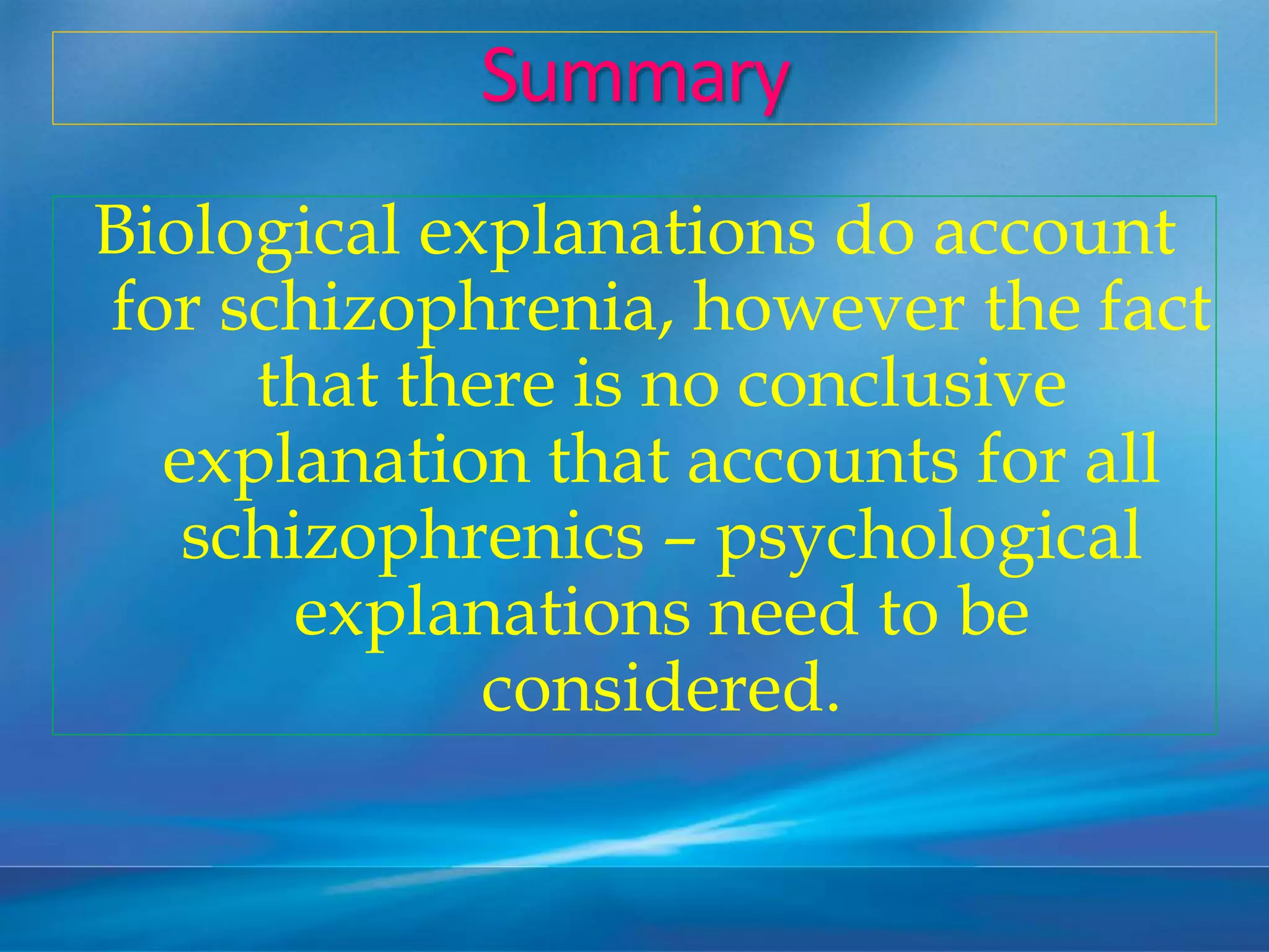 Biological aspects of schizophrenia | PPTX