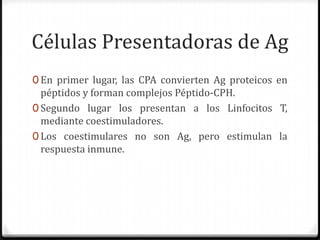 6. Procesamiento y Presentación de antígeno | PPTX