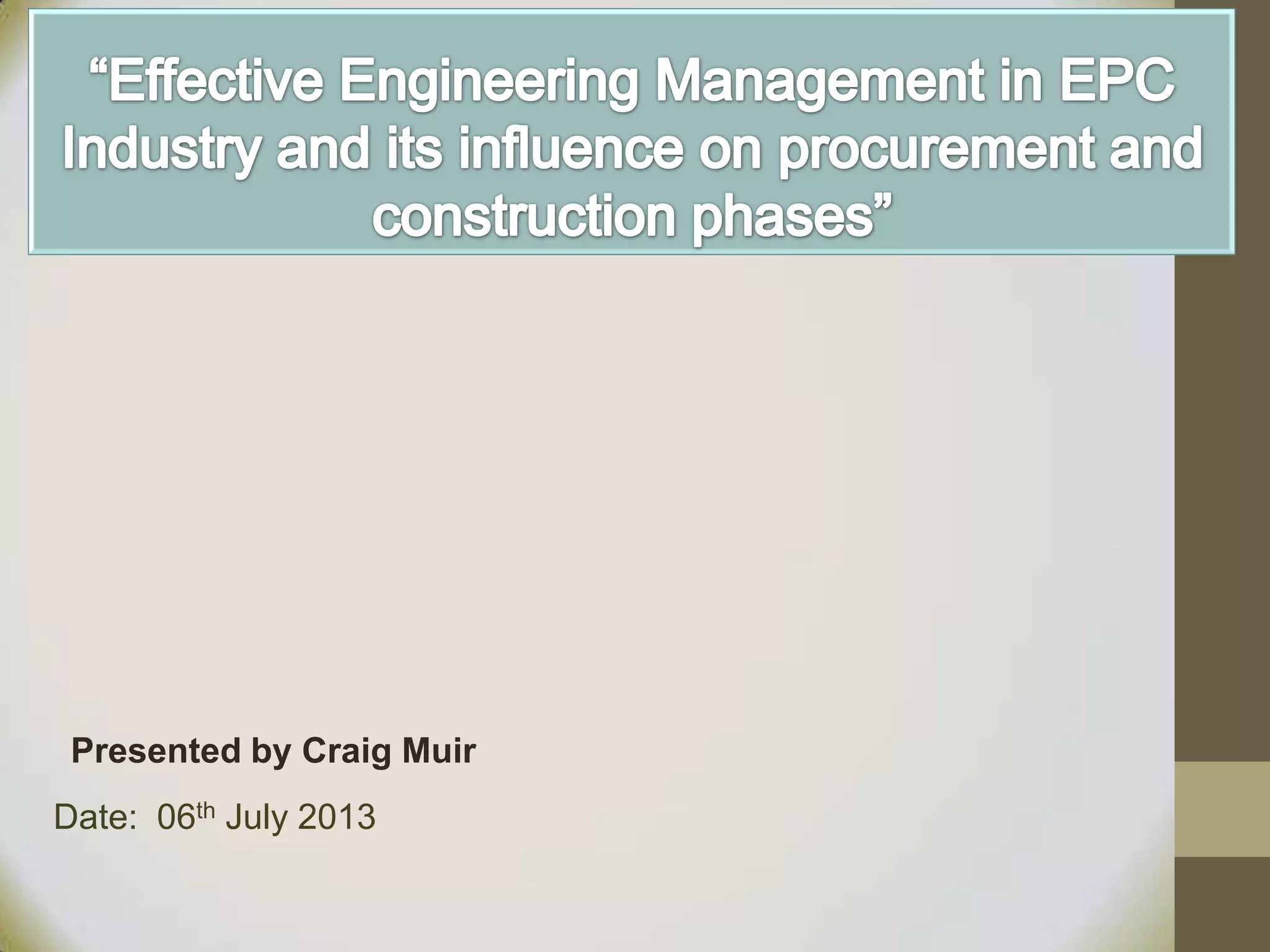 Effective Engineering Management in EPC Industry | PPTX