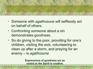 6. Fruit of the Spirit - Goodness | PPT