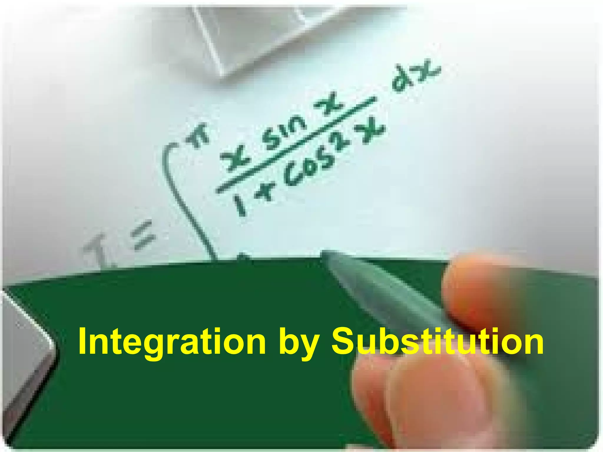 6.3 integration by substitution | PPT