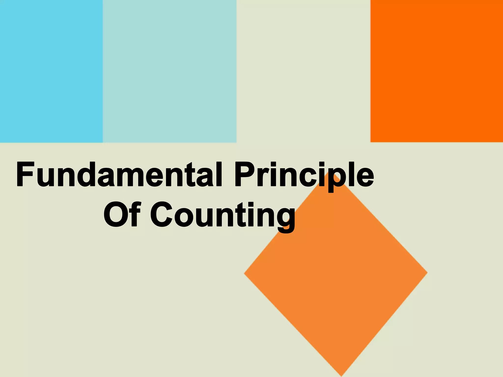 Fundamental principle of counting- ch 6 - Discrete Mathematics | PPTX