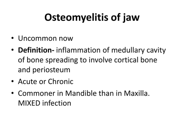 infections of pulp, periapical tissues,ludwig angina, osteomyelitis ...