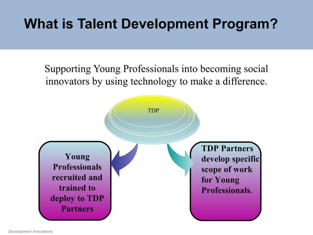 Talent Development Program - Development Innovations Orientation | PPT