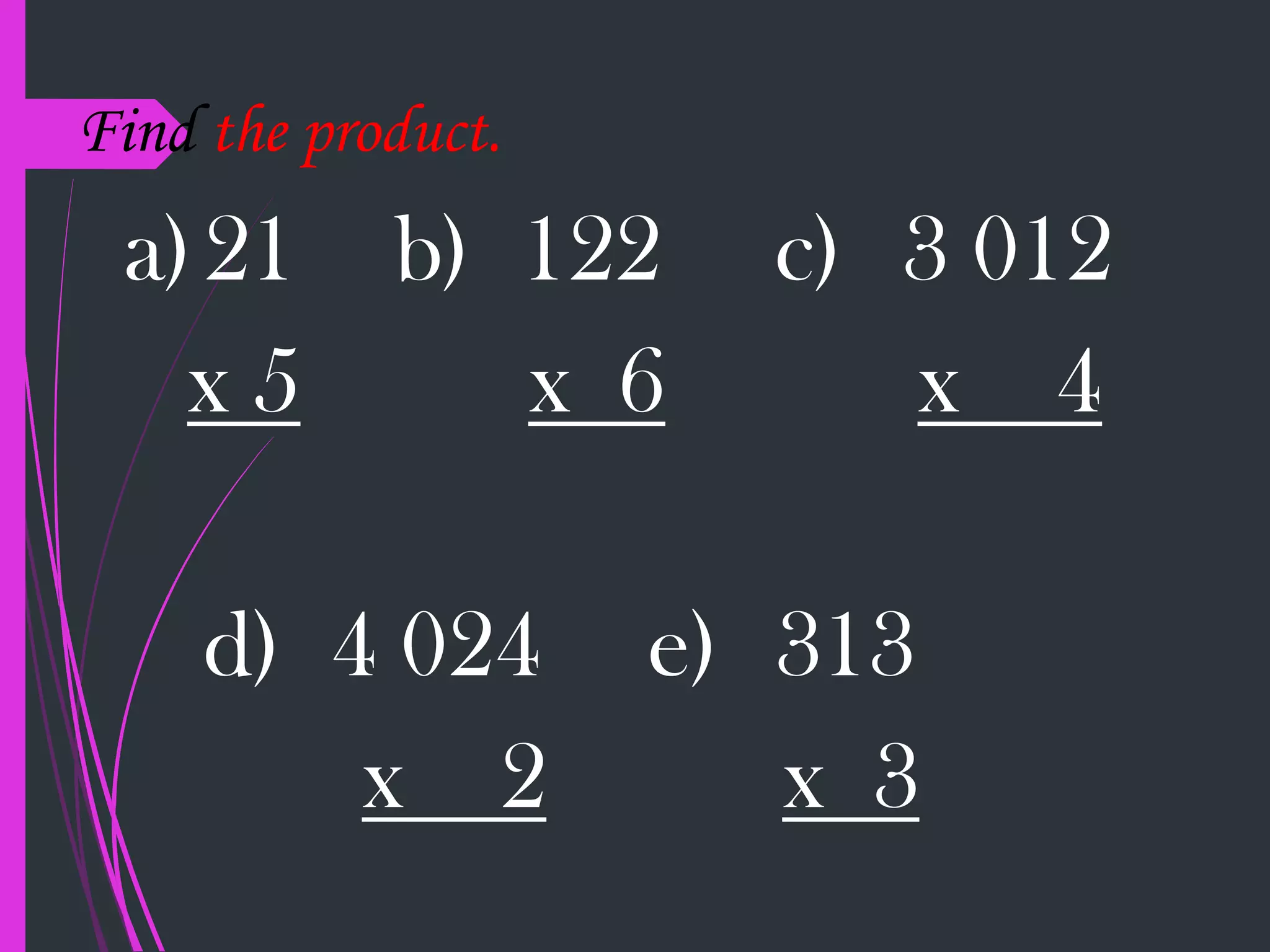 6. multiplying 2 to 4-digit numbers by multiplies of 10 | PPTX