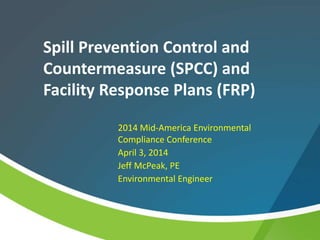 Spill Prevention Control and Countermeasure (SPCC) and Facility ...