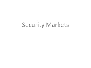 Security Markets | PPT