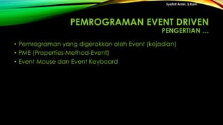 pemrograman event drivent | PPSX