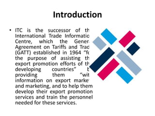 International trade centre (ITC) - International Business - Manu Melwin ...