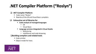Roslyn and C# 6.0 New Features | PPT