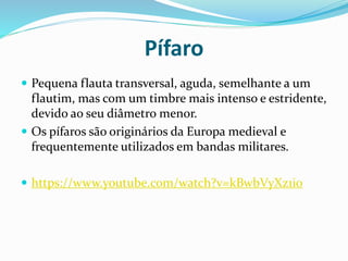 Aerofones em Portugal e Aerofones no mundo | PPTX