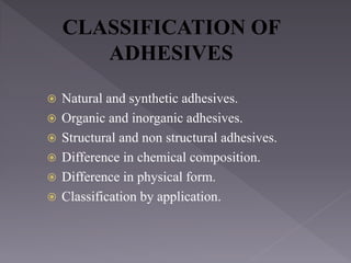 Brief about Adhesives | PPTX