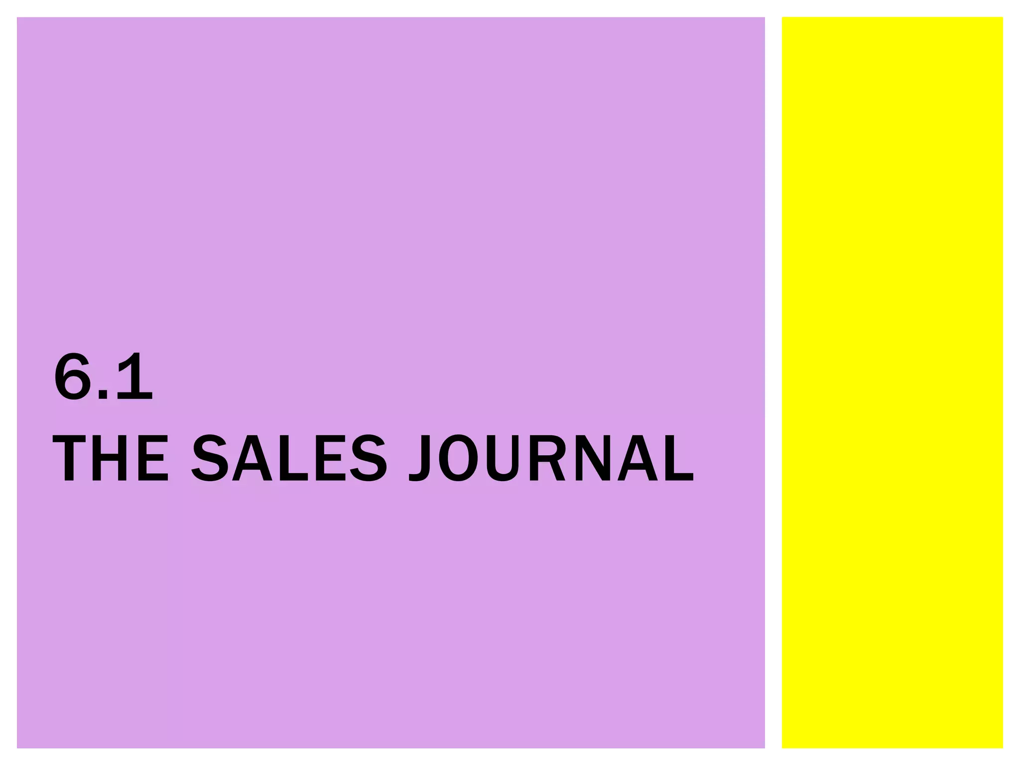 6.1 The Sales Journal | PPTX