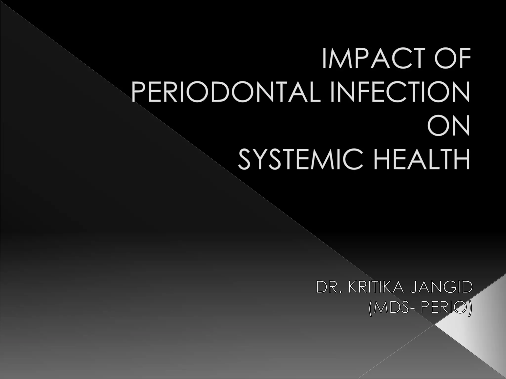 Periodontitis as a risk factor for systemic diseases | PPTX