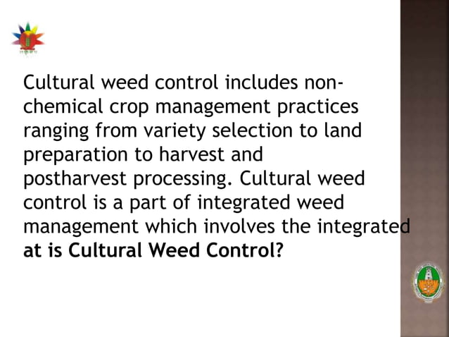 6. cultural control of weeds A lecture by Allah Dad Khan | PPT
