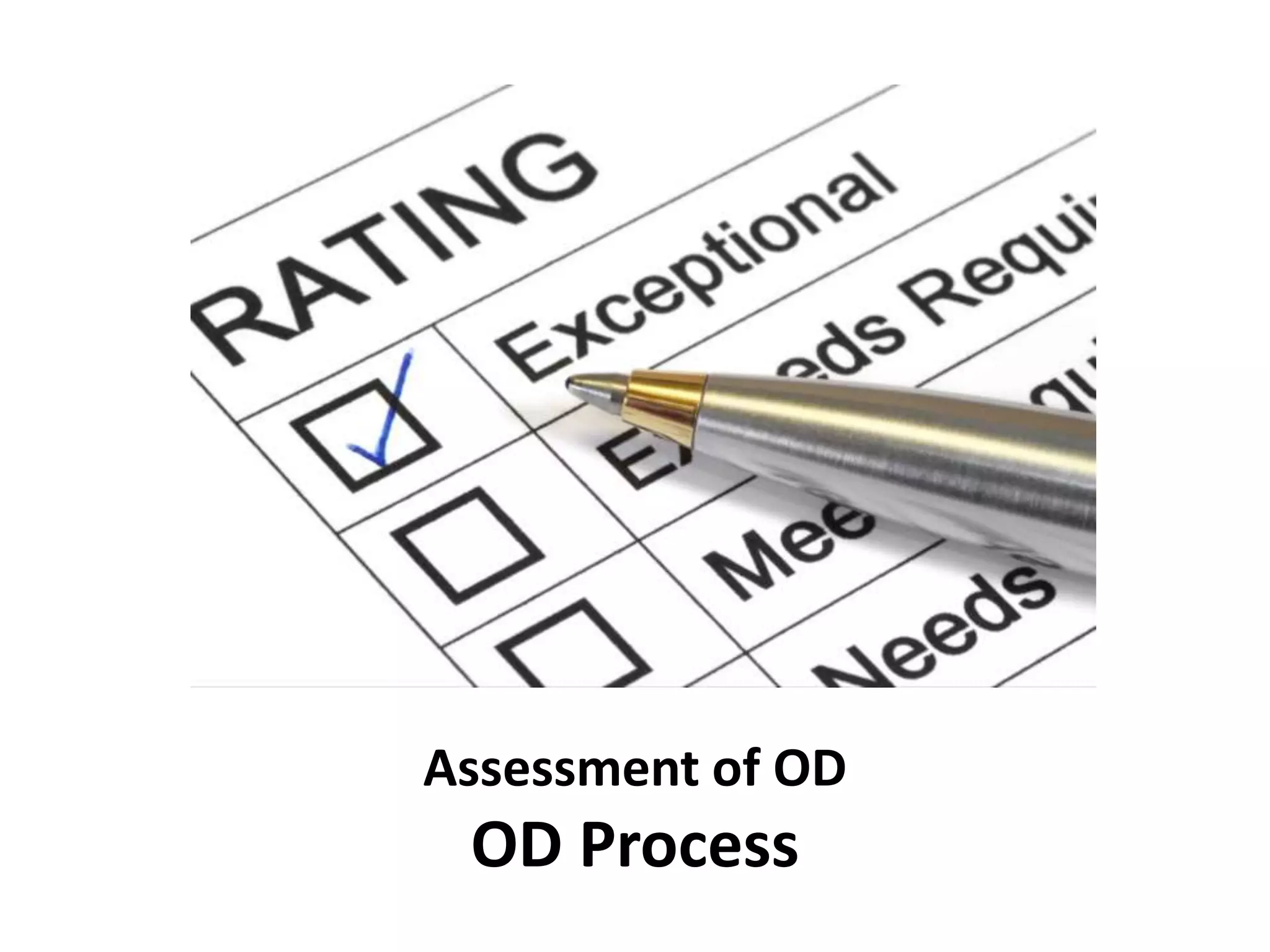 Assessment of OD - OD process - Organizational Change and Development ...