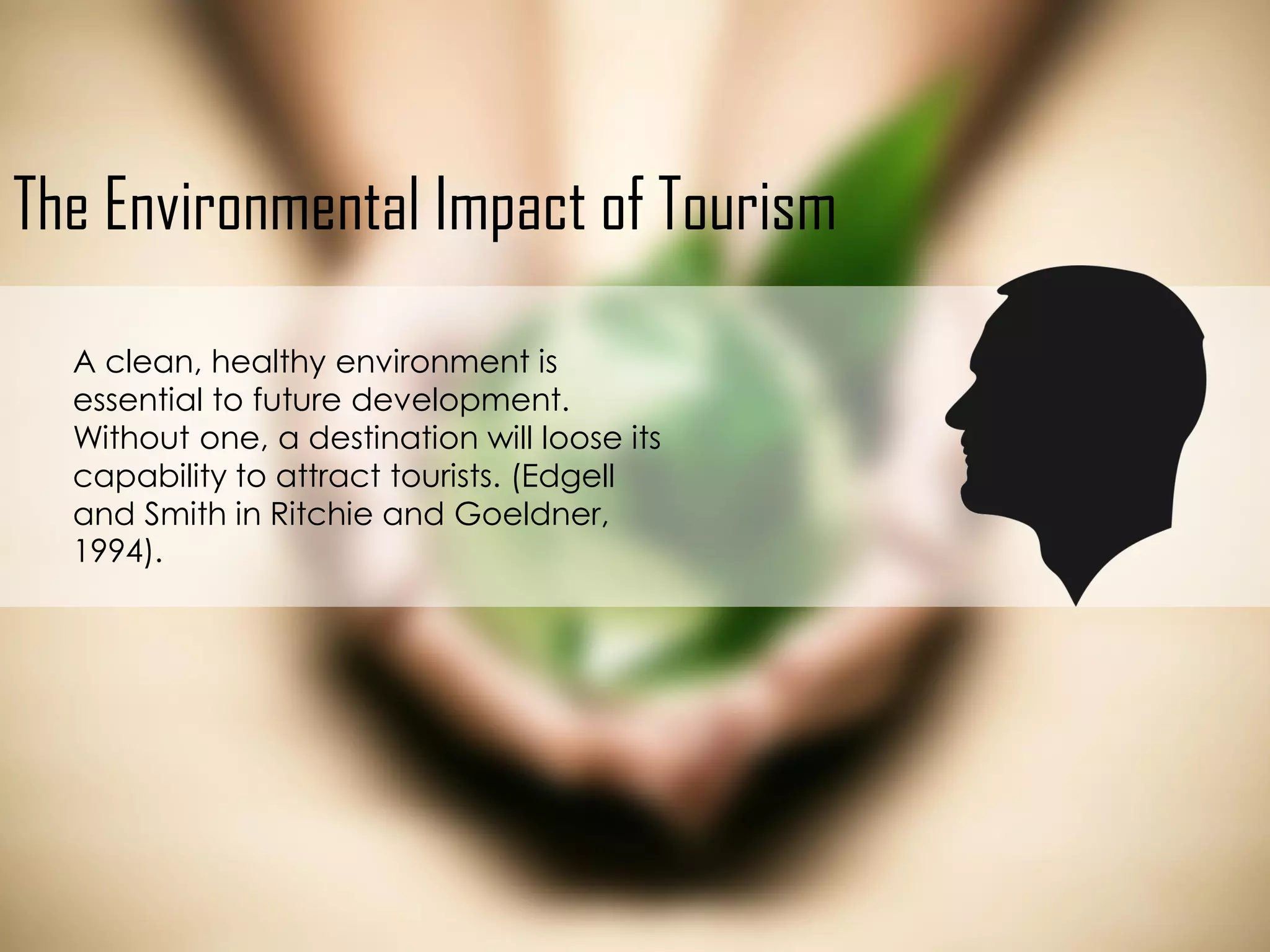 The Environmental Impacts of Tourism | PDF