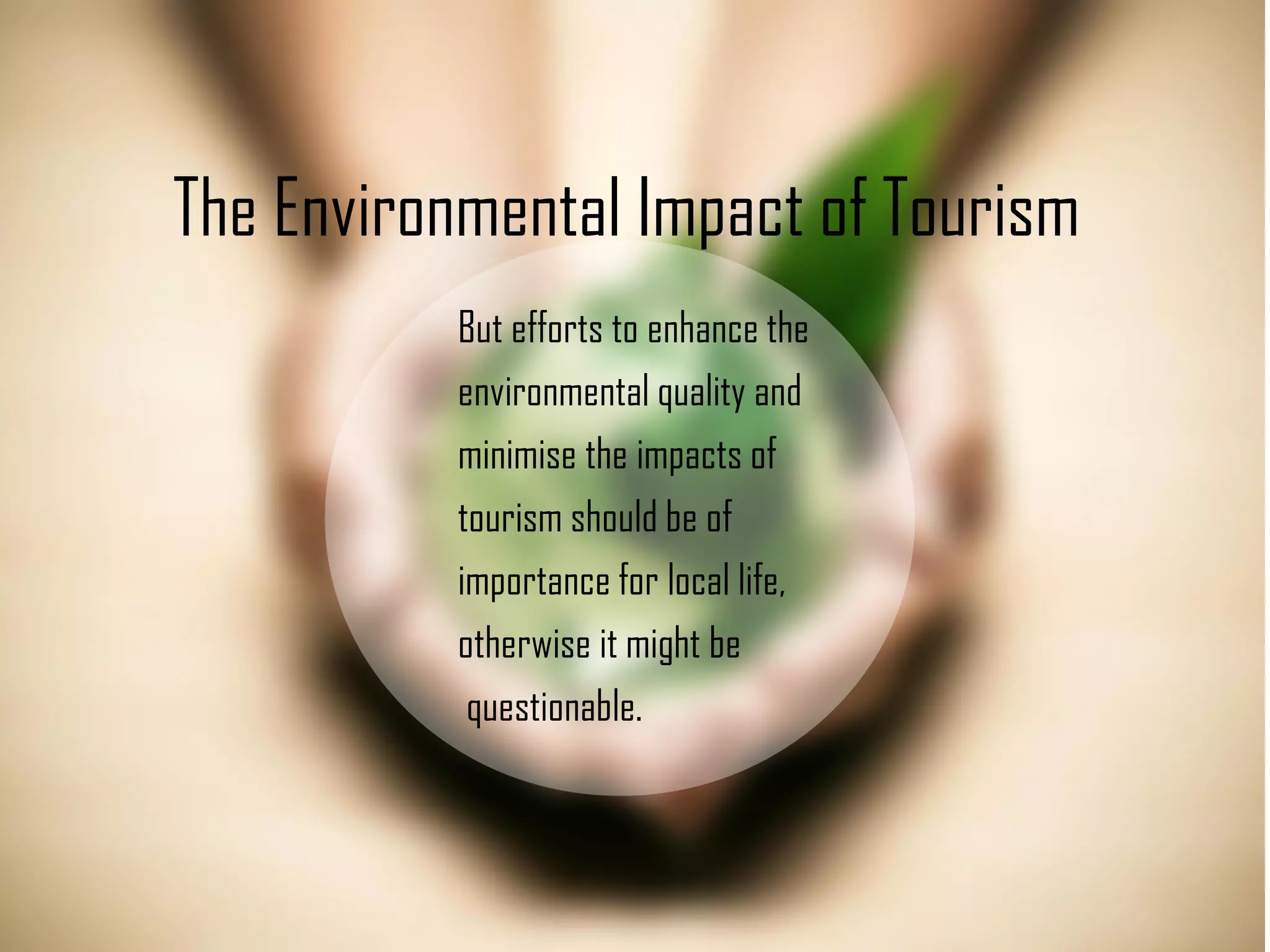 The Environmental Impacts of Tourism | PDF