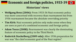 Nazi Germany - creating an economy geared towards war | PPT