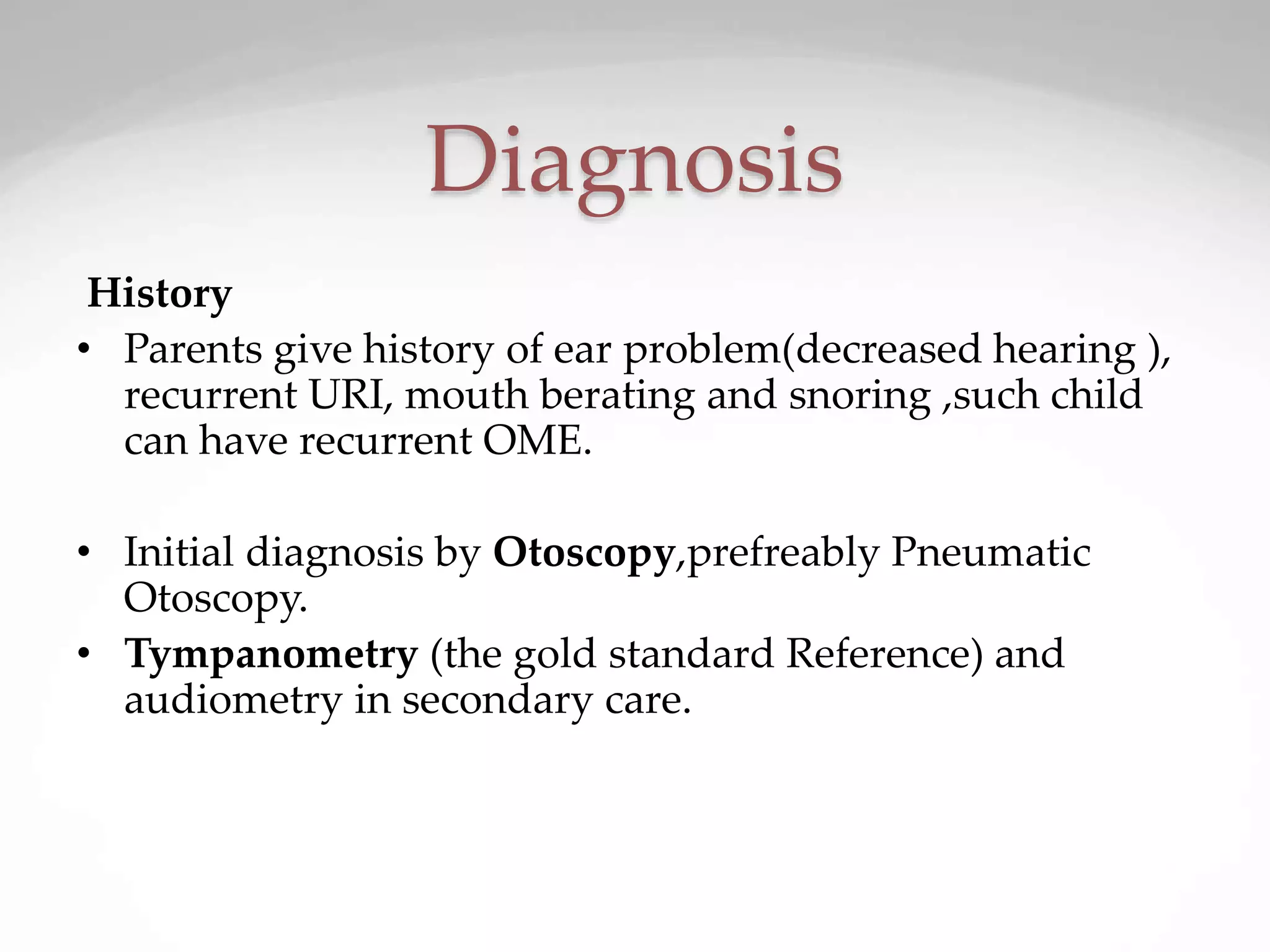 OME-Otitis Media with effusion in children | PPTX