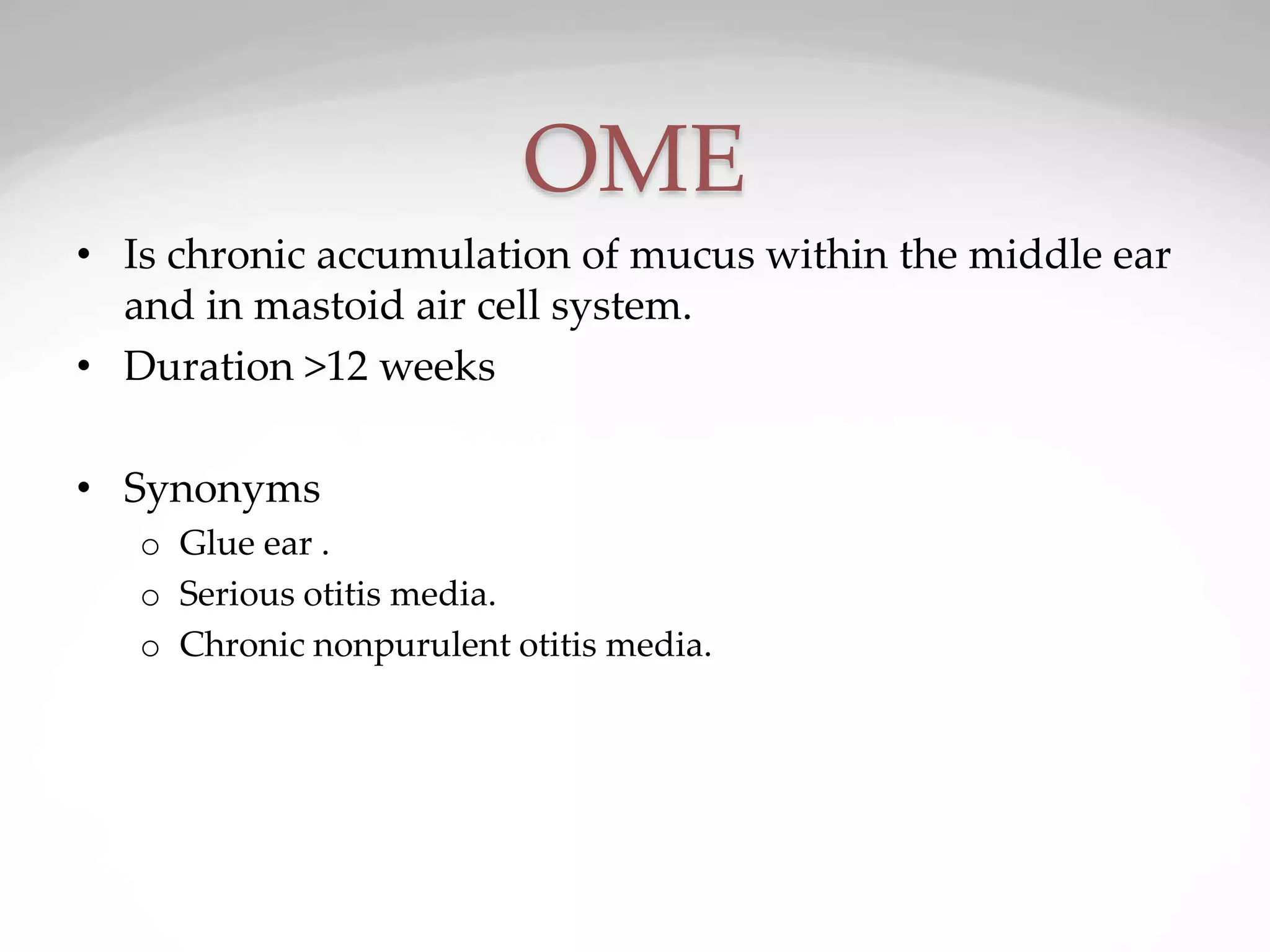OME-Otitis Media with effusion in children | PPTX