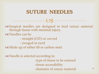 SUTURES AND SUTURING | PPTX