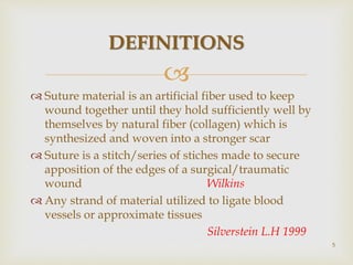 SUTURES AND SUTURING | PPTX