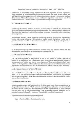 A HYBRID K-HARMONIC MEANS WITH ABCCLUSTERING ALGORITHM USING AN OPTIMAL K VALUE FOR HIGH ...