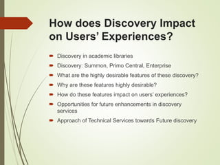 How discovery impacts of users' experiences | PPTX
