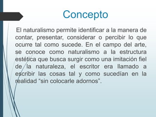 Naturalismo | PPTX