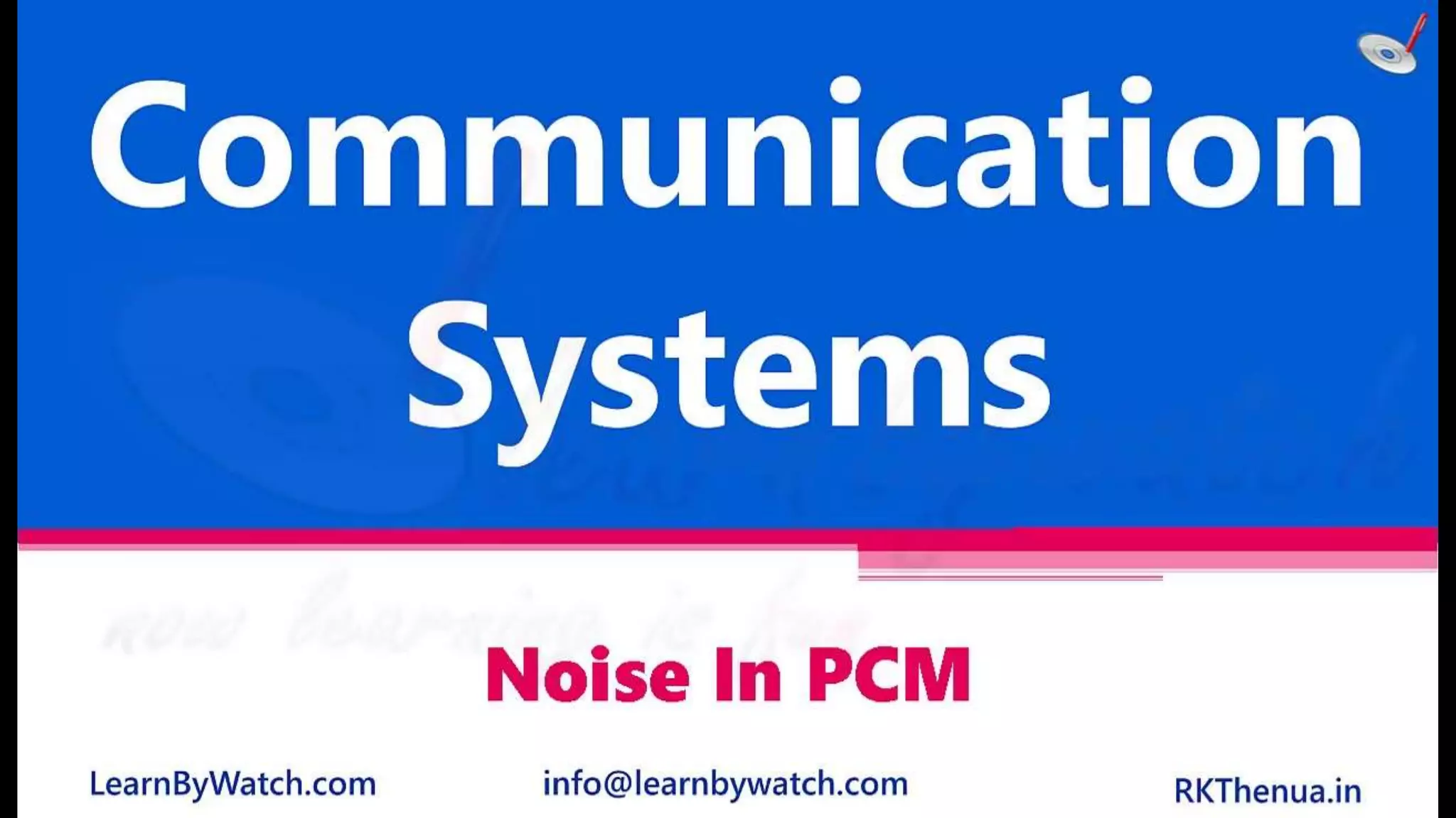 noise in pcm | Communication Systems | PPTX