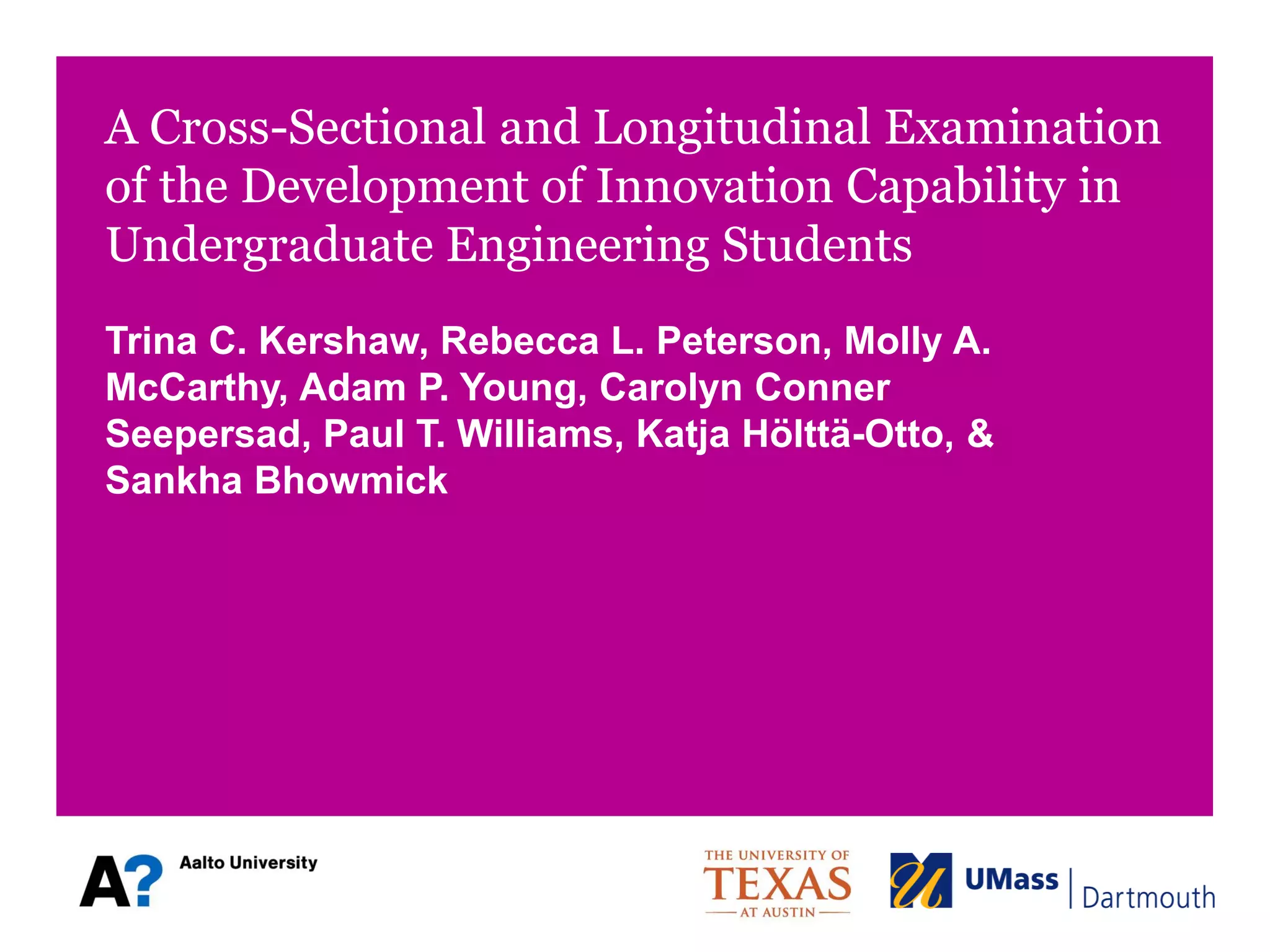 Formal Assessment of Creativity by Katja Hölttä-Otto (Aalto University ...