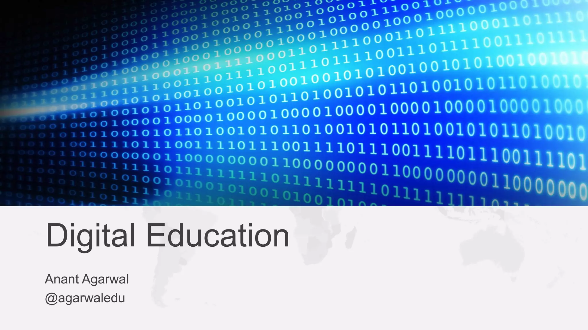 Digital Education by Anant Agarwal | PDF