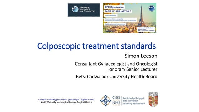 Simon Leeson - Colposcopic treatment standards | PPT