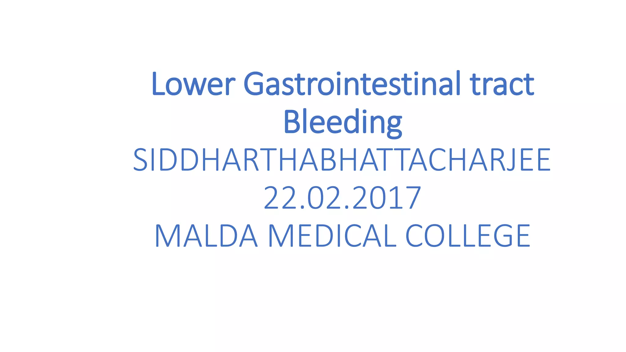 LOWER GI BLEEDING | PPTX