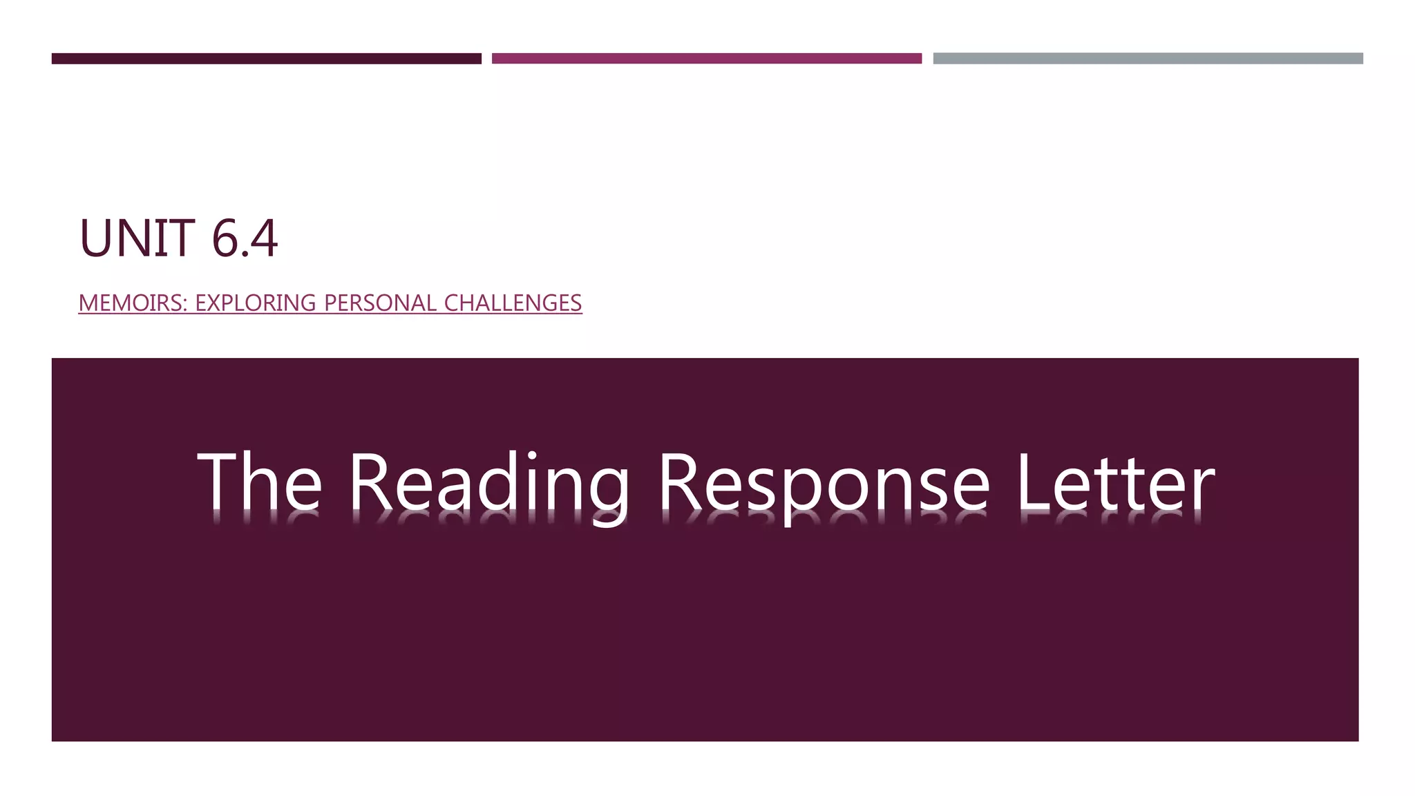 6.4 reading response letter | PPT