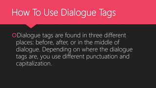 6.4 dialogue tags | PPTX