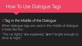 6.4 dialogue tags | PPTX
