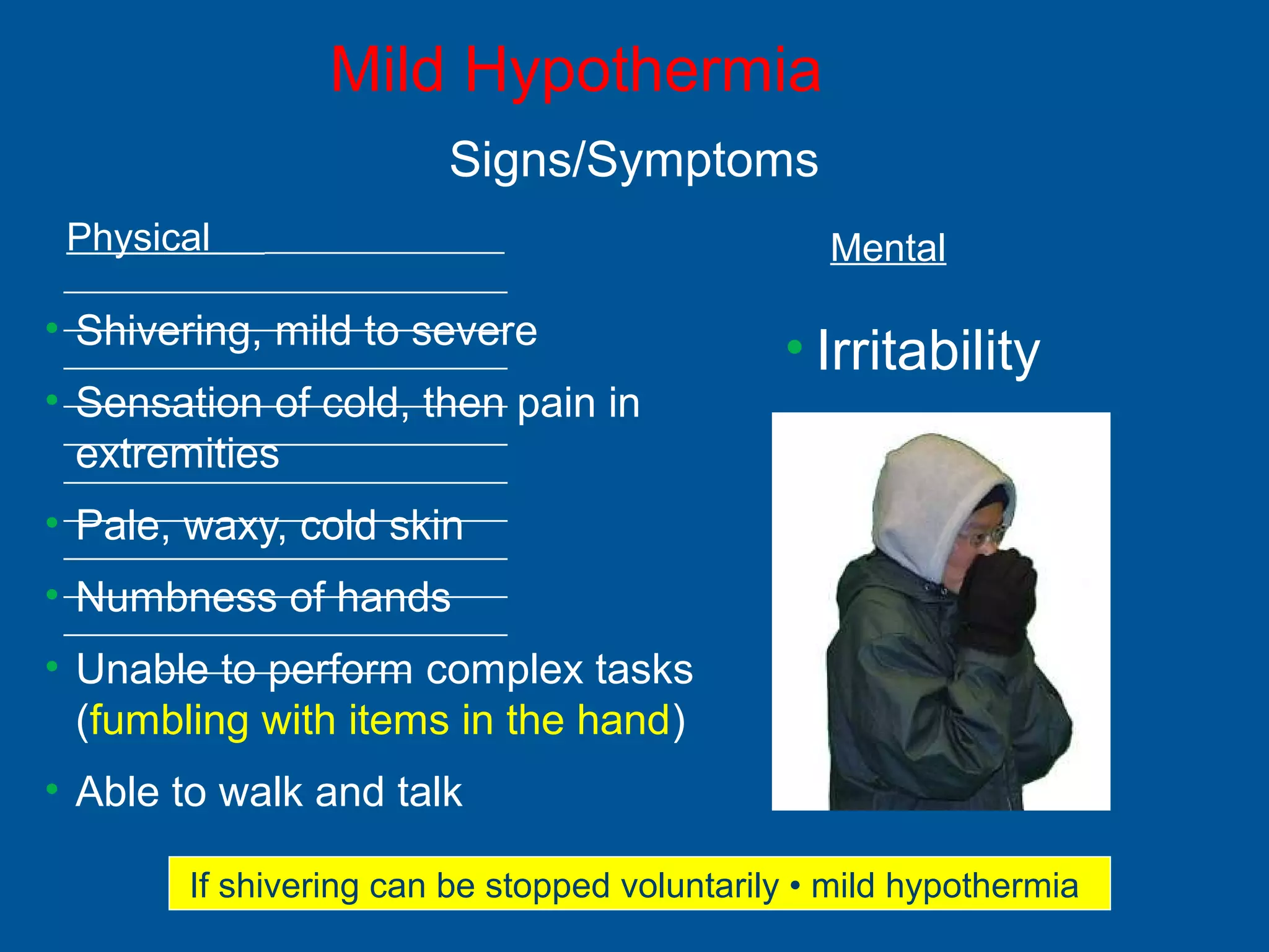 Cold Related Injuries. Hypothermia, Frostbite & Trench foot | PPT