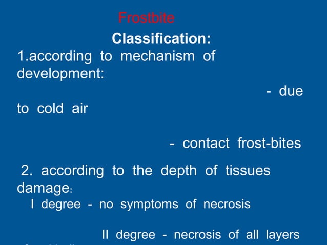 Cold Related Injuries. Hypothermia, Frostbite & Trench foot | PPT ...