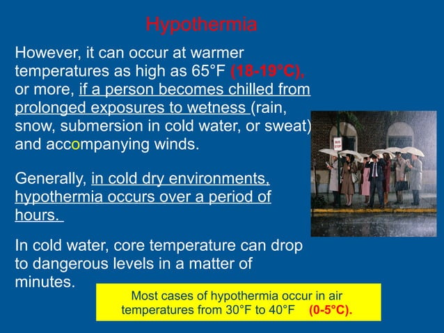 Cold Related Injuries. Hypothermia, Frostbite & Trench foot | PPT ...