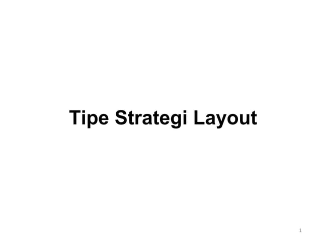 tipe strategi layout | PPT