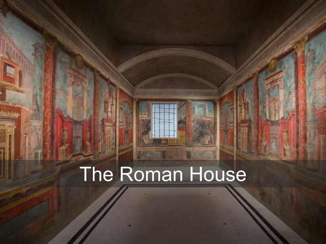 The Roman House | PPT