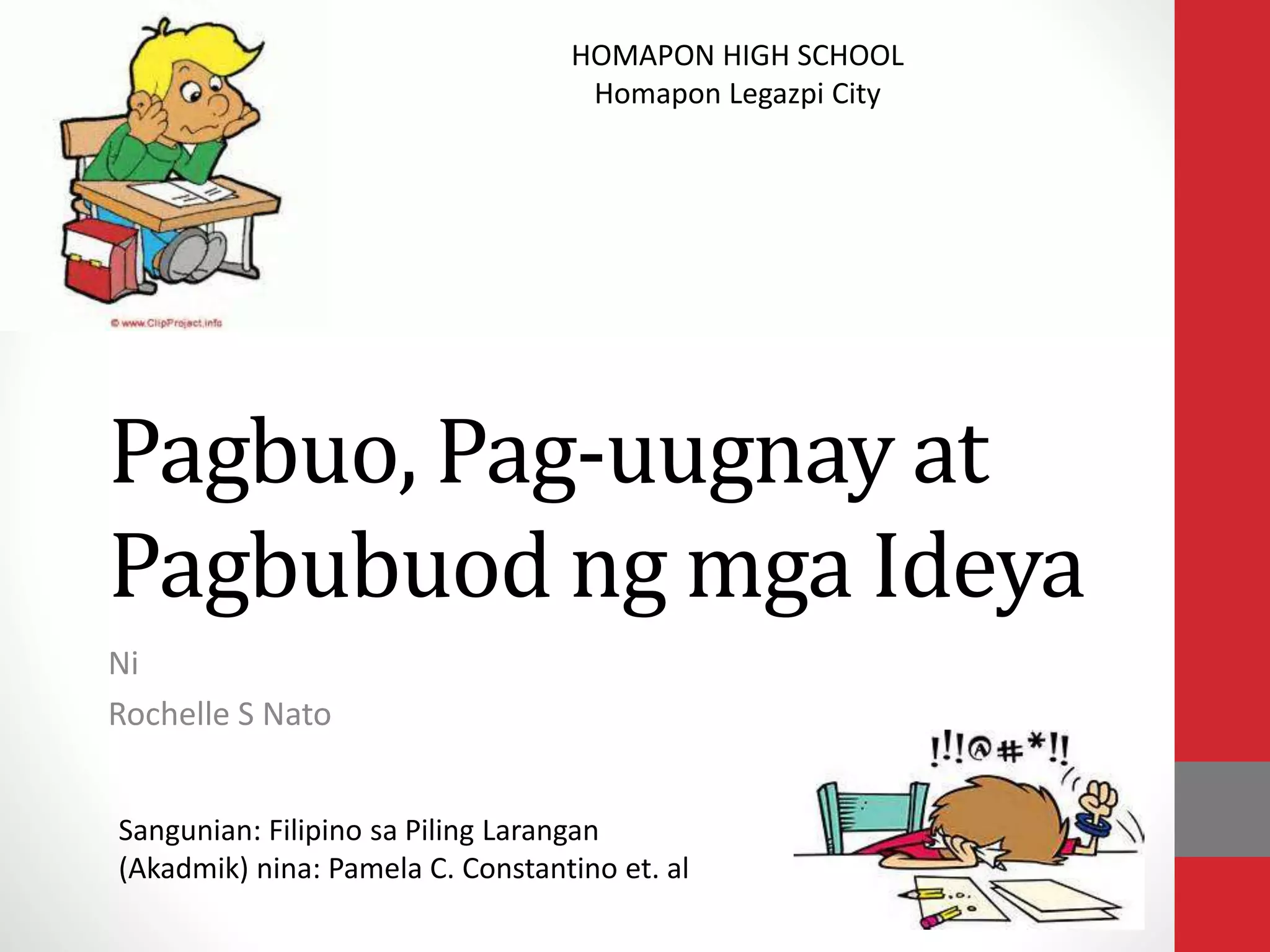 Pagbuo, pag uugnay at pagbubuod ng mga ideya | PPTX