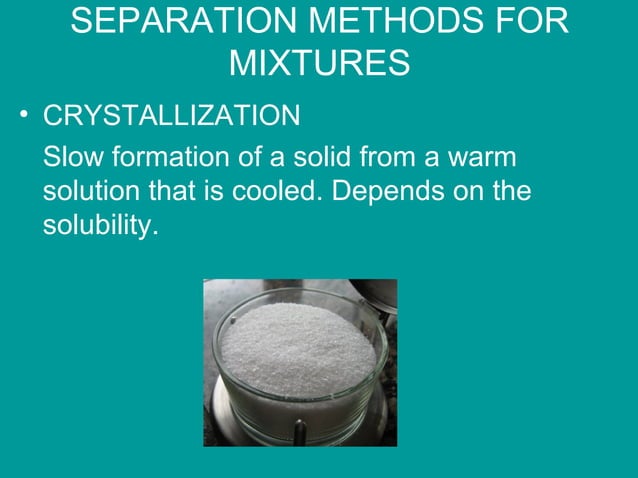 separation methods for mixtures | PPT