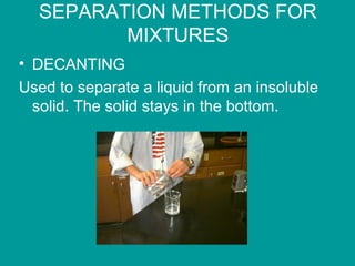 separation methods for mixtures | PPT