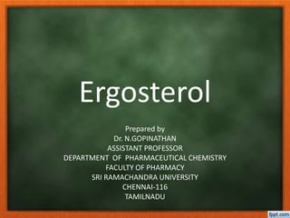 Ergosterol Function