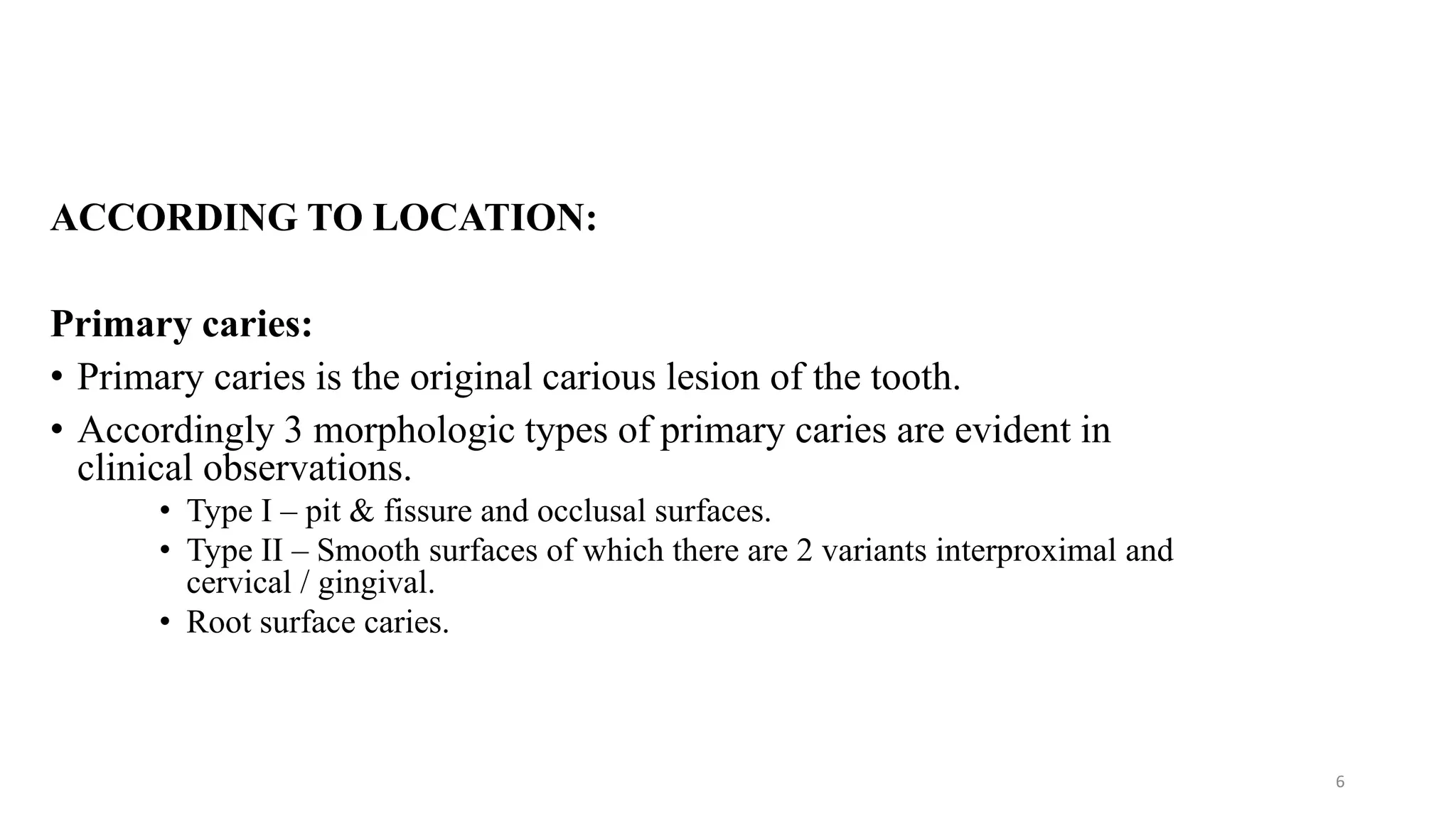 dental caries classifications, histopathology | PPTX