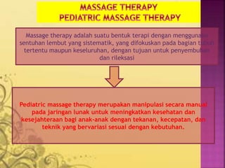 6. pediatric massage | PPTX